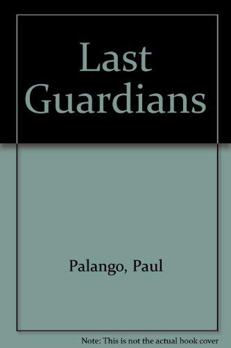 The Last Guardians: The Crisis in the RCMP - and Canada: Palango, Paul ...