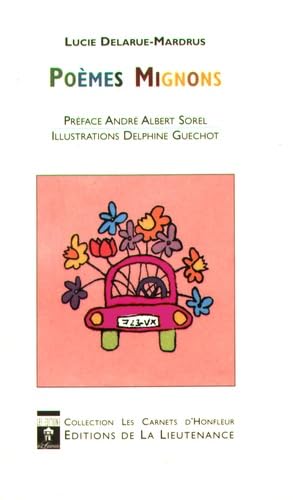 Amazon.com: Poèmes mignons: 9782912044105: Lucie Delarue-Mardrus: Books