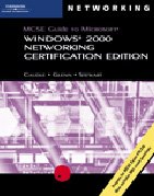 70-216: MCSE Guide to Microsoft Windows 2000 Networking, Certification ...