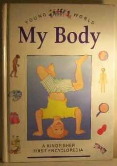 My Body (Young World S.) : Olivier, Pierre, Wessels, Florence: Amazon ...