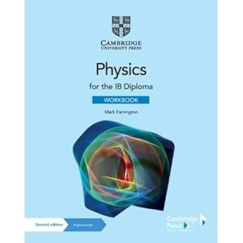 Amazon | Physics for the IB Diploma Workbook with Digital Access (2 ...