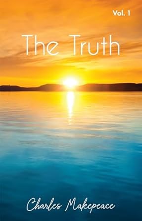 The Truth (The Truth Series - Vol. 1) - Kindle edition by Makepeace ...