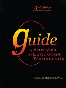 Guide to Analysis of Language Transcripts - Textbook Only: Kristine S ...