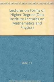 Lectures on Forms of Higher Degree (Tata Institute Lectures on ...