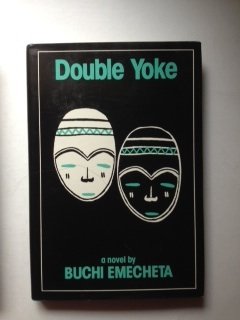Double Yoke: Emecheta, Buchi.: Amazon.com: Books