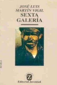 Amazon.com: Sexta galeria (Libros de bolsillo Z): 9788426107725: Vigil ...