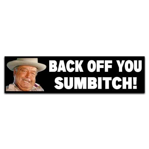 Amazon.com: Back Off You Sumbitch Bumper Sticker, Vinyl Decal ...