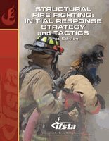 Structural Fire Fighting: Initial Response Strategy and Tactics ...