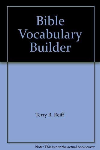 Bible Vocabulary Builder: Terry R. Reiff: 9780915134793: Amazon.com: Books