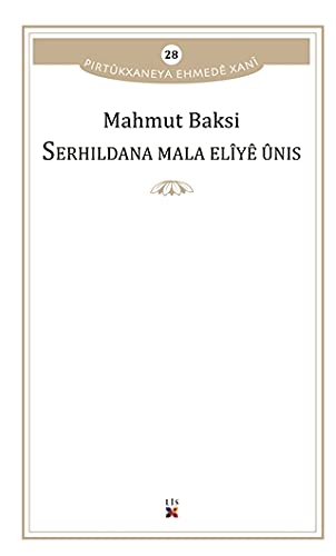 Serhildana Mala Eliye Unis: Mahmut Baksi: 9786059014984: Amazon.com: Books