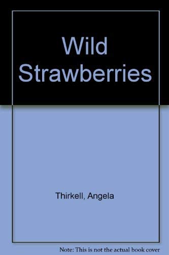 Wild Strawberries: Angela Thirkell: 9780600207030: Amazon.com: Books
