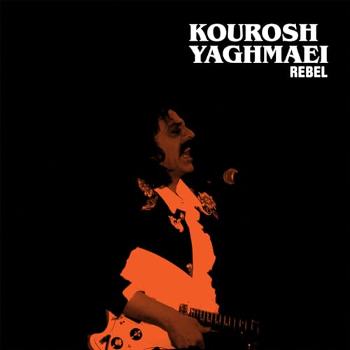 Rebel by Kourosh Yaghmaei on Amazon Music - Amazon.com
