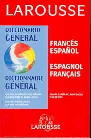Diccionario General Frances-espanol/ General French-spanish Dictionary ...