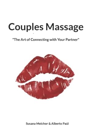 Amazon.com: Couples Massage: The Art of Connecting with Your Partner ...