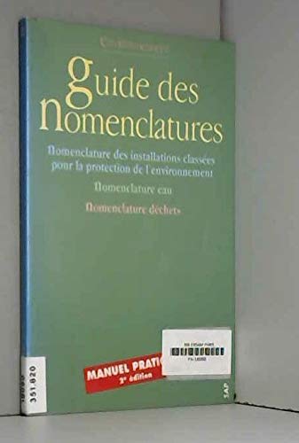 Guide des nomenclatures : Manuel pratique, nomenclature des ...