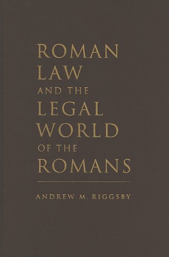 Roman Law and the Legal World of the Romans eBook : Riggsby, Andrew M ...