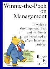 Winnie-the-Pooh on Management: In which a Very Important Bear and his ...