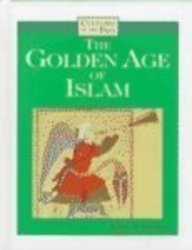 The Golden Age of Islam (Cultures of the Past): George, Linda S ...