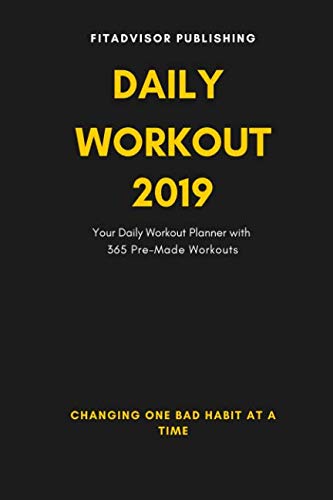 Daily Workout 2019: Your Daily Fitness Planner with 365 Pre-Made ...