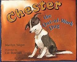Chester ; the out of work dog: Marilyn Singer: 9780590067713: Amazon ...
