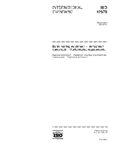 ISO 10570:2004, Earth-moving machinery - Articulated frame lock ...