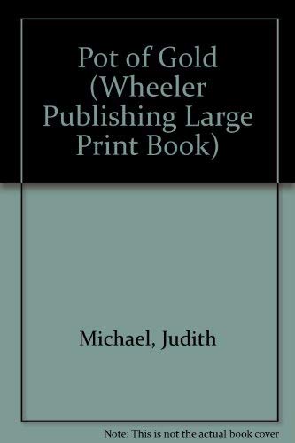 Amazon.com: Pot of Gold: 9781568950600: Michael, Judith: Books