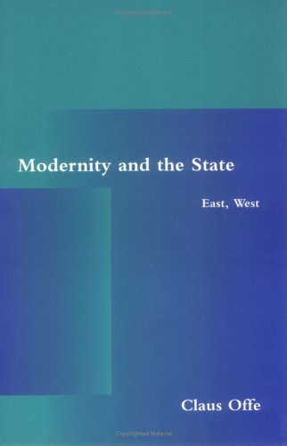 Modernity and the State: East, West (Studies in Contemporary German ...