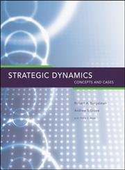 Strategic Dynamics: Concepts and Cases: Robert A. Burgelman, Andrew S ...