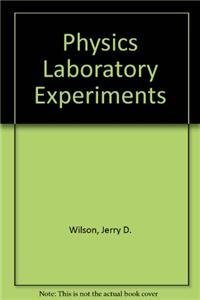 Wilson Physics Lab Experiments 3e: Jerry D. Wilson: 9780669189070 ...