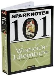 Amazon.com: Women's Literature (Sparknotes 101): 9781411403383 ...