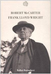 Frank Lloyd Wright: Amazon.co.uk: Mccarter, Robert, Calabretta, V ...