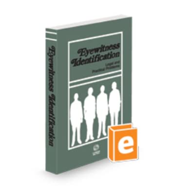 Eyewitness Identification, 2023 ed.: Nathan R Sobel: 9781731932525 ...