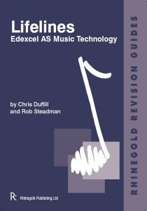 Edexcel AS Music Technology (Lifelines): unknown author: 9781906178048 ...