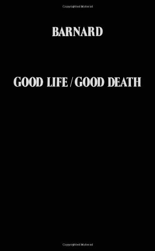 Good Life Good Death: A Doctor's Case for Euthansia and Suicide: Doctor ...