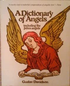 Amazon.com: A Dictionary of Angels Including the Fallen Angels ...