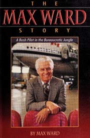 Max Ward Story: Ward, Max: 9780771083051: Amazon.com: Books