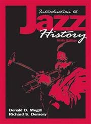 Introduction to Jazz History: Megill, Donald, Demory, Richard ...
