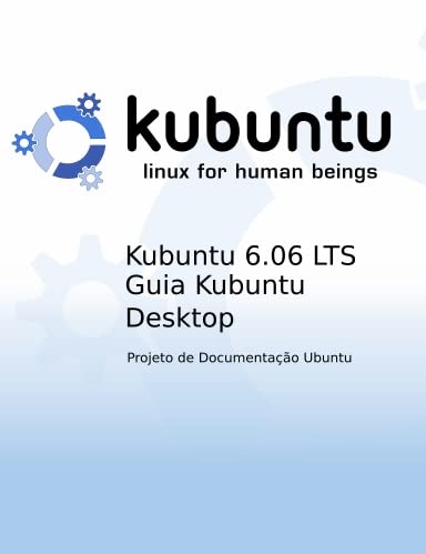 Guia Kubuntu Desktop: Ubuntu documentation team: Amazon.com: Books
