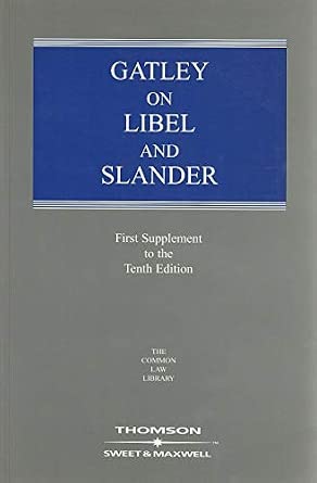 Gatley on Libel and Slander: Patrick Milmo: 9780421912700: Amazon.com ...