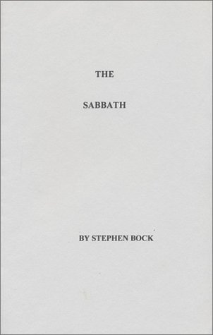 The Sabbath: Bock, Stephen R.: 9780970751317: Amazon.com: Books