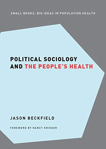 Political Sociology and the People's Health (Small Books Big Ideas in ...