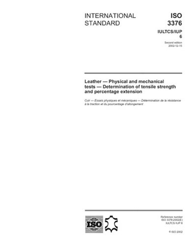 ISO 3376:2002, Leather - Physical and mechanical tests - Determination ...