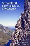 Scrambles and Easy Climbs in Snowdonia: Amazon.co.uk: Sparks, Jon ...