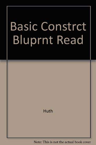 Basic Construction Blueprint Reading: Mark W. Huth: 9780827318656 ...