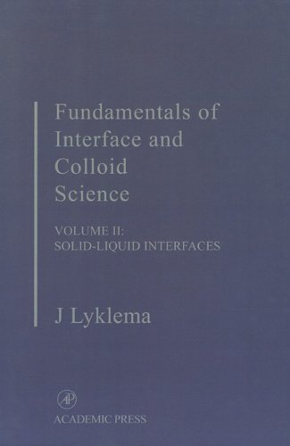 Fundamentals of Interface and Colloid Science: Solid-Liquid Interfaces (Fundamentals of ...