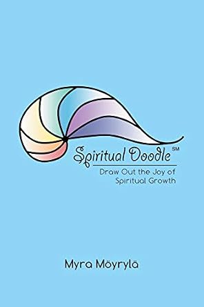 Amazon.com: Spiritual Doodle: Draw out the Joy of Spiritual Growth ...