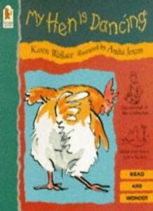 My Hen Is Dancing (Read & Wonder): Karen Wallace: 9780744547269: Amazon ...