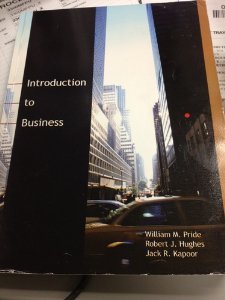 Introduction to Business: William M. Pride, Robert J. Hughes, Jack R ...