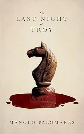 Amazon.com: The Last Night of Troy: Ulysses and the Trojan Horse ...
