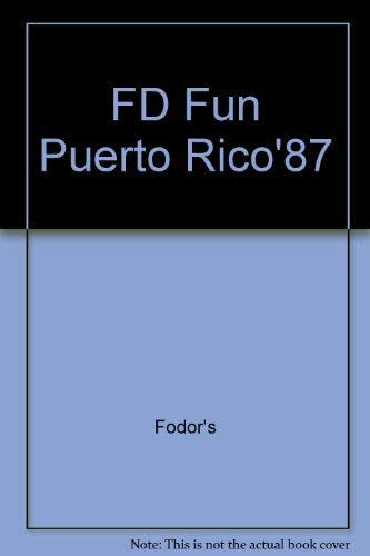 FD Fun Puerto Rico'87: Fodor's: 9780679013570: Amazon.com: Books